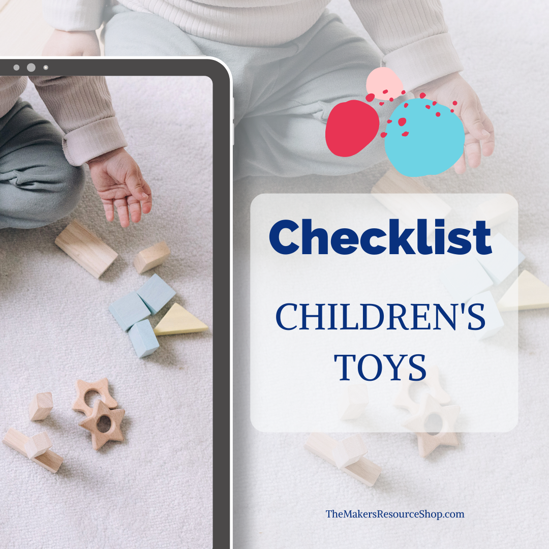 Printable Checklist - Children's Toys – The Makers Resource Shop